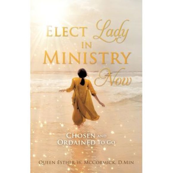 GENERIC VALUE | Other | Elect Lady In Ministry Now Chosen And Ordained ...